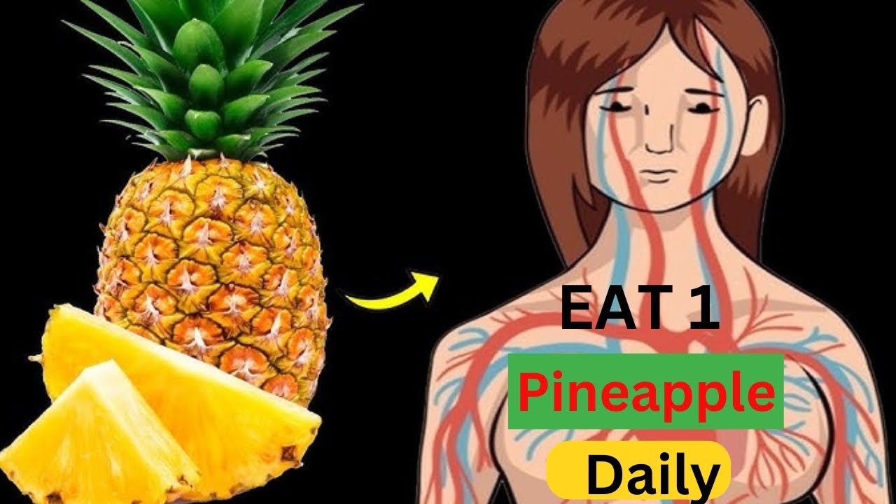 Start Eating 1 Pineapple Daily, See What Happens To Your Body | Amazing ...