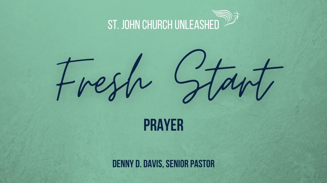 Fresh Start: Prayer - Southlake - January 10th - YouTube