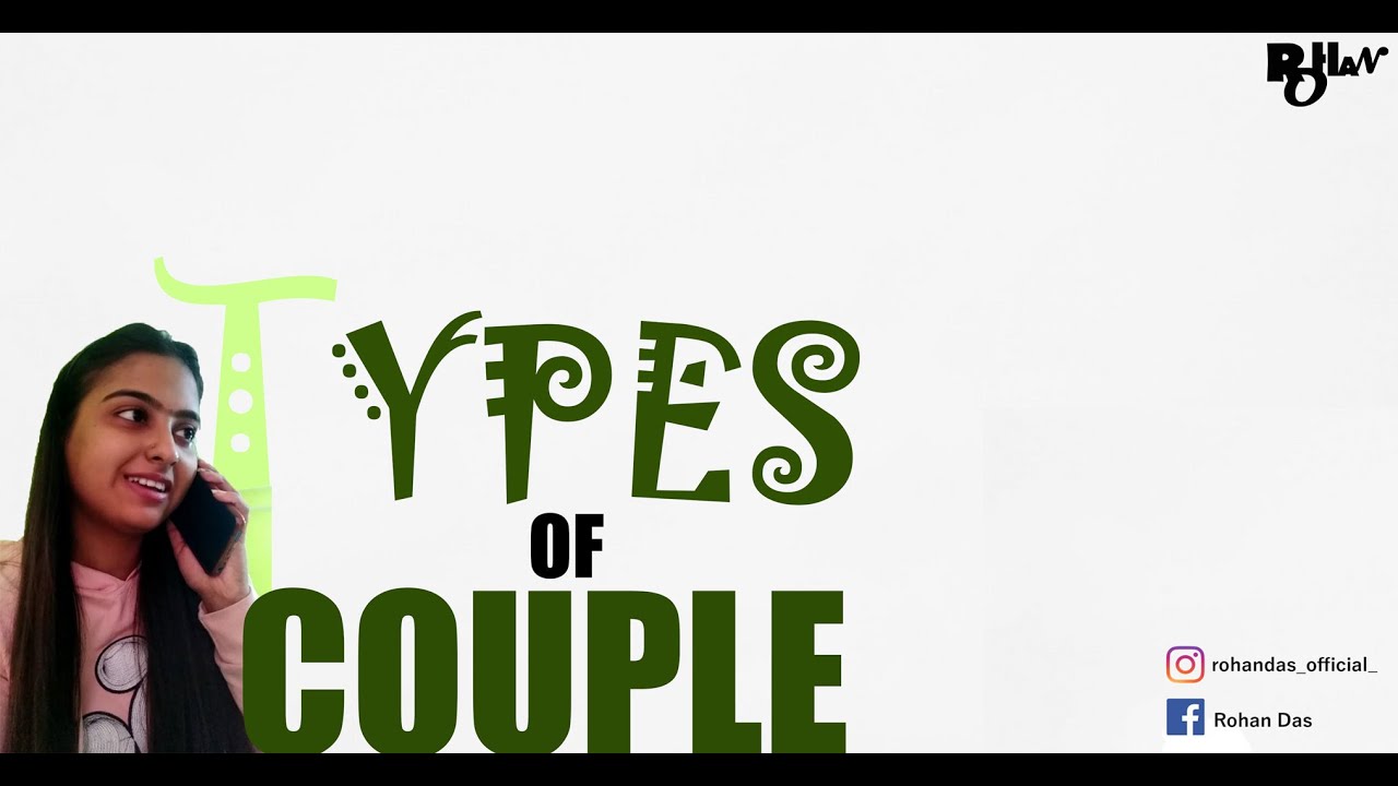 TYPES OF COUPLES TALKS - YouTube