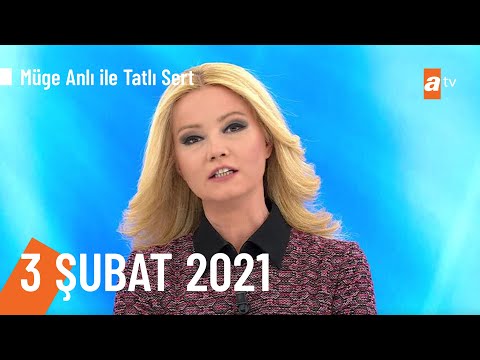Müge Anlı ile Tatlı Sert 3 Şubat 2021 | Çarşamba