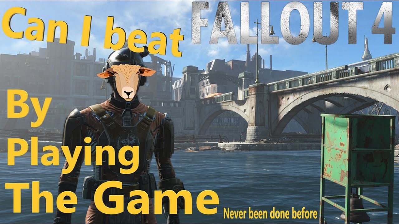 Can I beat Fallout 4 by playing the game - YouTube