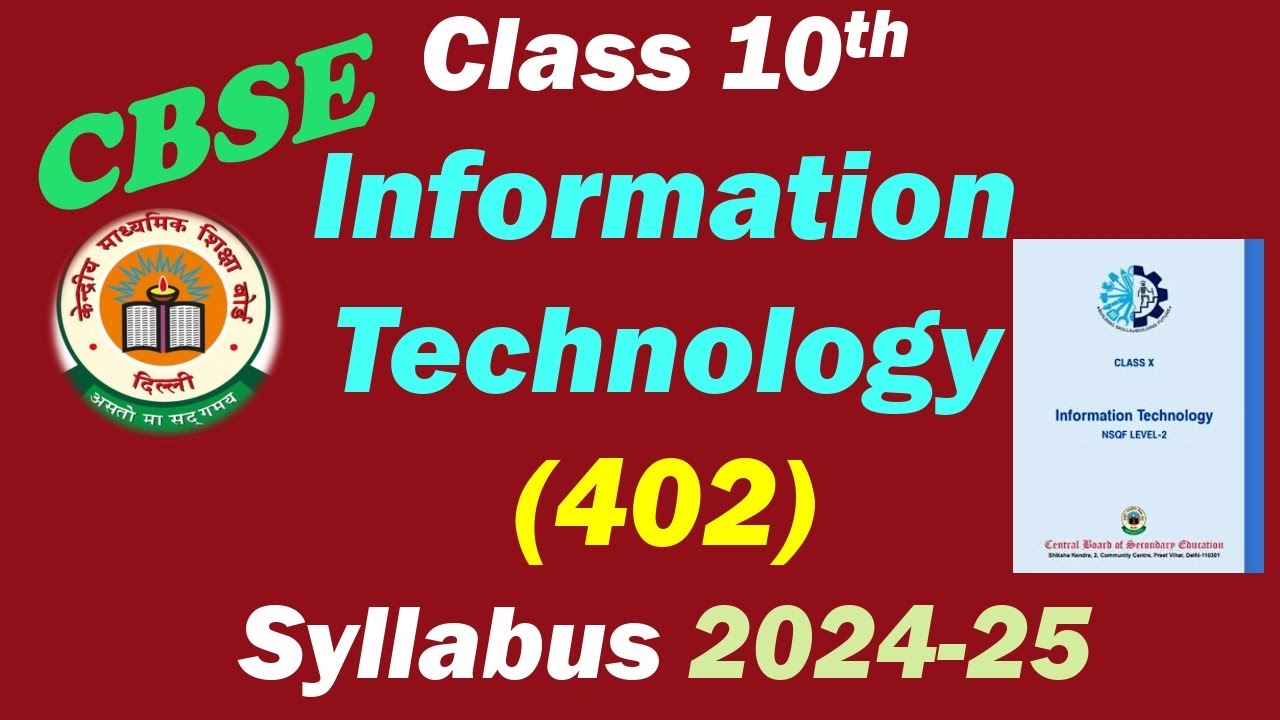 Information Technology Class 10 Syllabus 2024-25 | CBSE Skill Education ...
