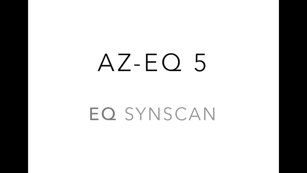 AZ-EQ5 - EQ SynScan - YouTube