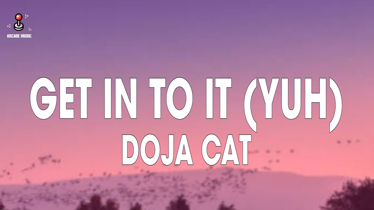 Doja Cat Get Into It Yuh Lyrics YouTube doja-cat-get-into-it-yuh-lyrics-youtube