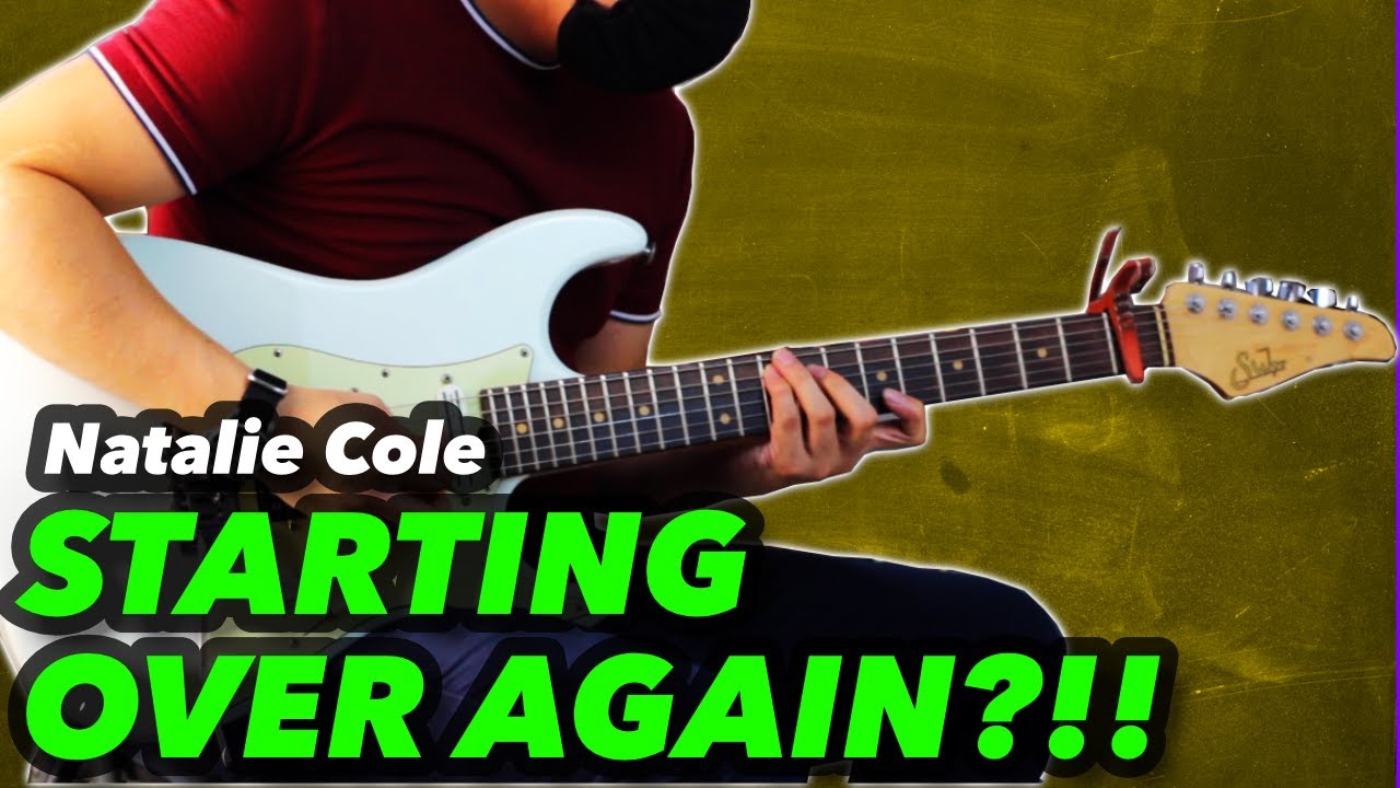 Starting Over Again Natalie Cole Instrumental guitar karaoke cover with ...