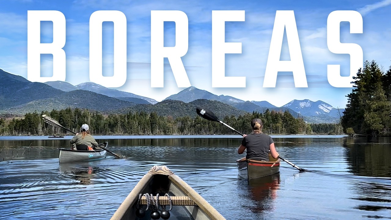Exploring Boreas Ponds by Canoe - Adirondack Canoe Camping Trip - YouTube