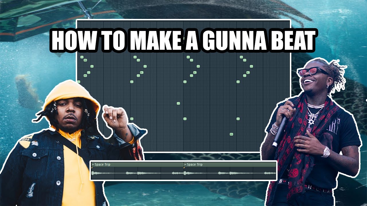 How To Make A Beat For Gunna | FL Studio Tutorial - YouTube