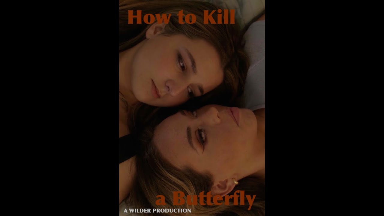 How to Kill a Butterfly | Official Trailer 4K [UHD] | A Wilder ...