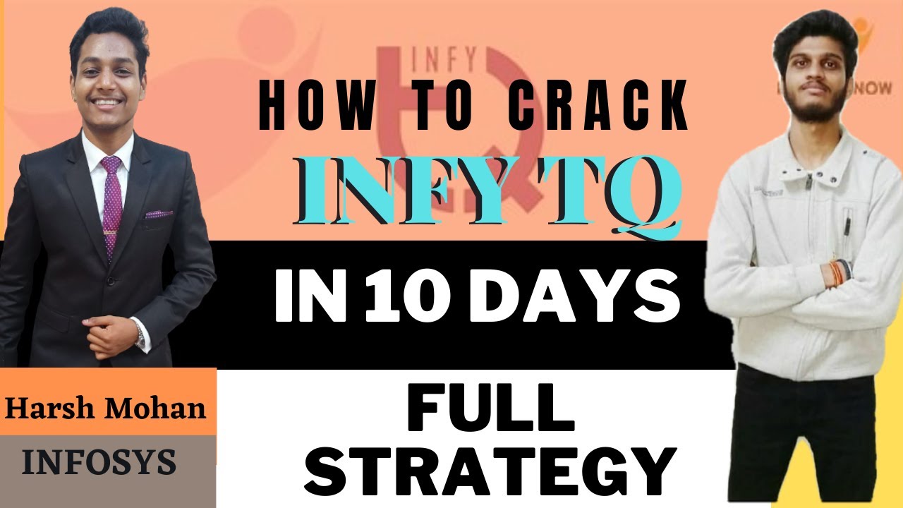 HOW TO PREPARE FOR INFY TQ 2023 IN 10 DAYS | Ft. Harsh Mohan | # ...