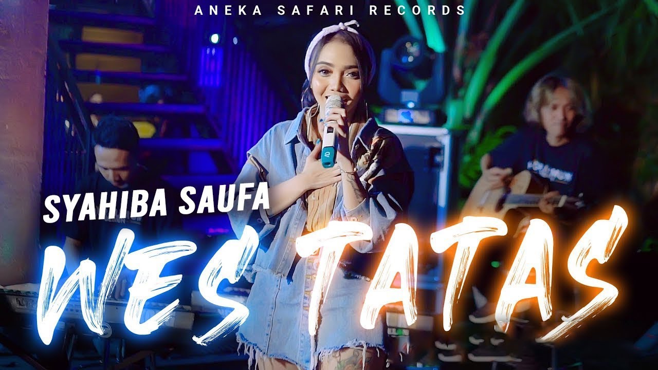 Syahiba Saufa - Wes Tatas (Official Music Video ANEKA SAFARI) - YouTube