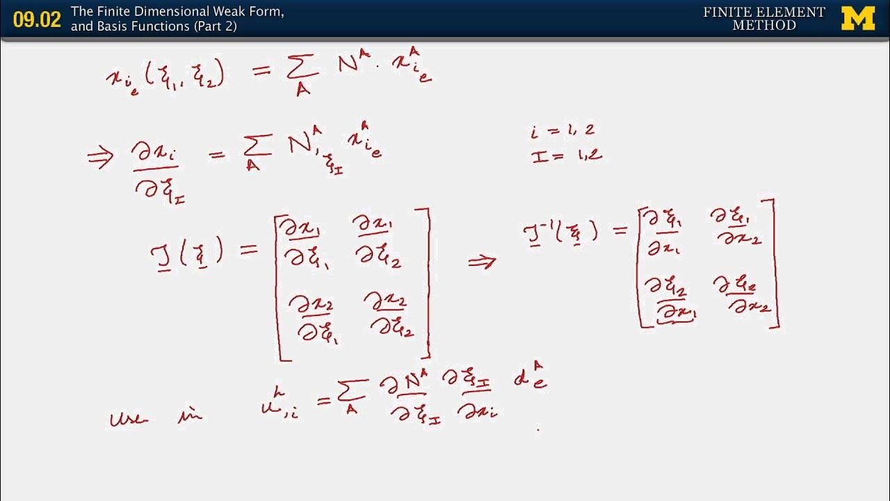 09.02. The Finite Dimensional Weak Form and Basis Functions (Part 2) - YouTube