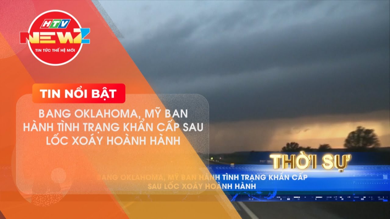 BANG OKLAHOMA, MỸ BAN HÀNH TÌNH TRẠNG KHẨN CẤP SAU LỐC XOÁY HOÀNH HÀNH ...