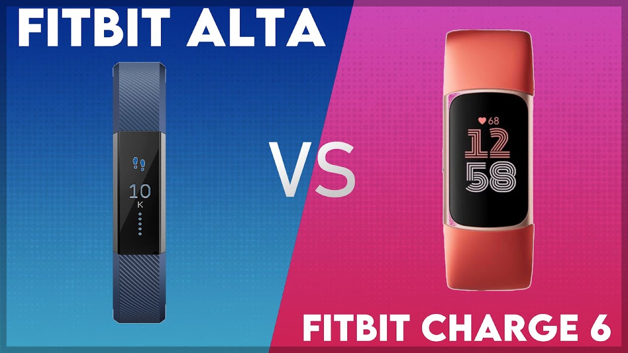 Fitbit Alta vs Fitbit Charge 6 Comparison - YouTube
