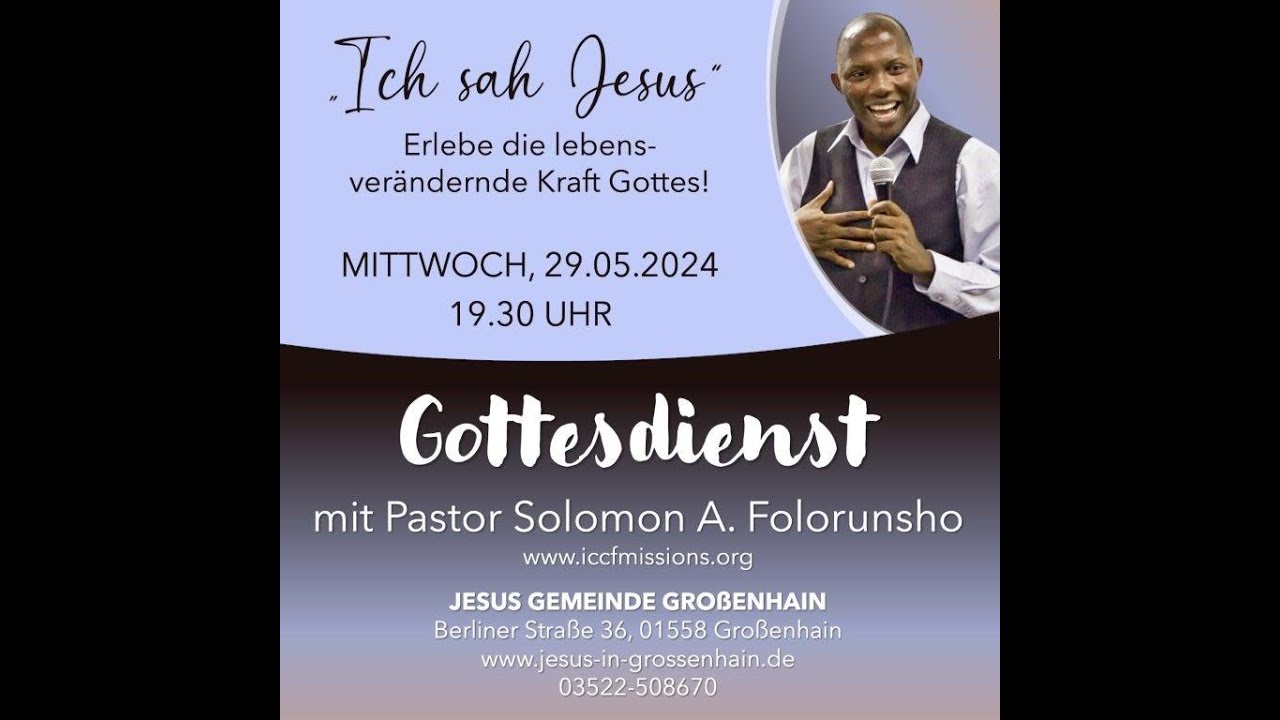Pastor Solomon Folorunsho - "Ich sah Jesus" - live am 29.Mai 2024 - 19: ...