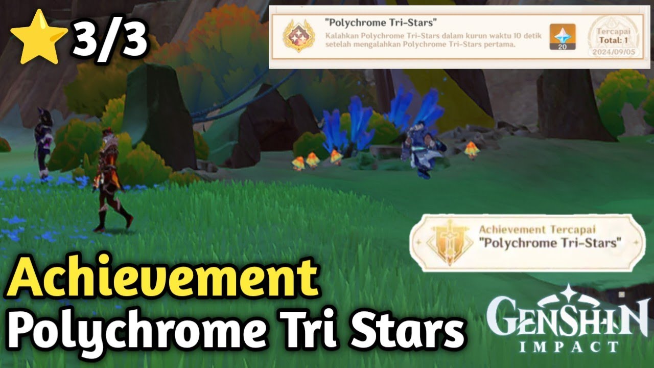 Cara Mendapatkan Achievement Polychrome Tri Stars 3/3⭐ | 3 Fatui ...