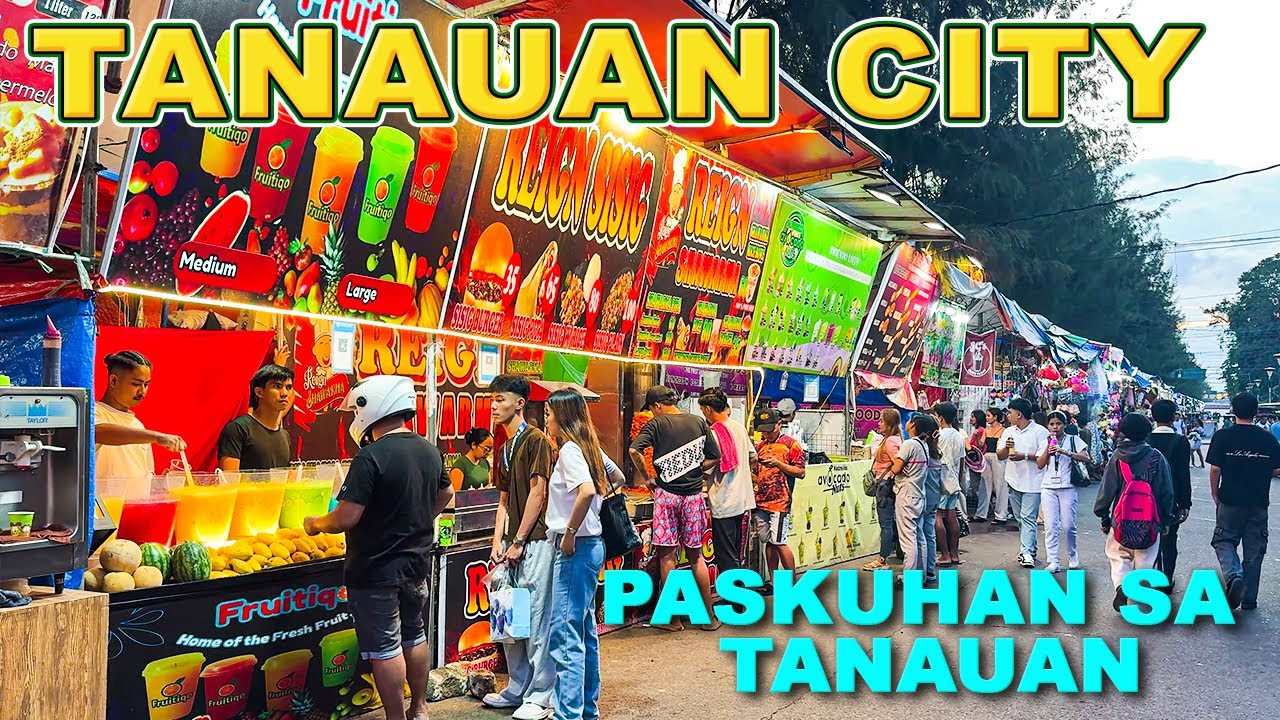 TANAUAN CITY Batangas Comes Alive | Busy Streets, Bazaar, Food ...