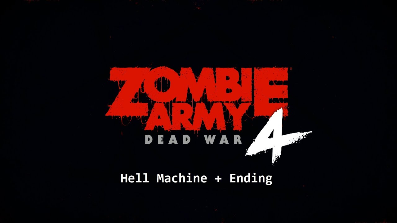 Zombie Army 4 Nintendo Switch: Hell Machine/ Ending Walkthrough [1080p ...