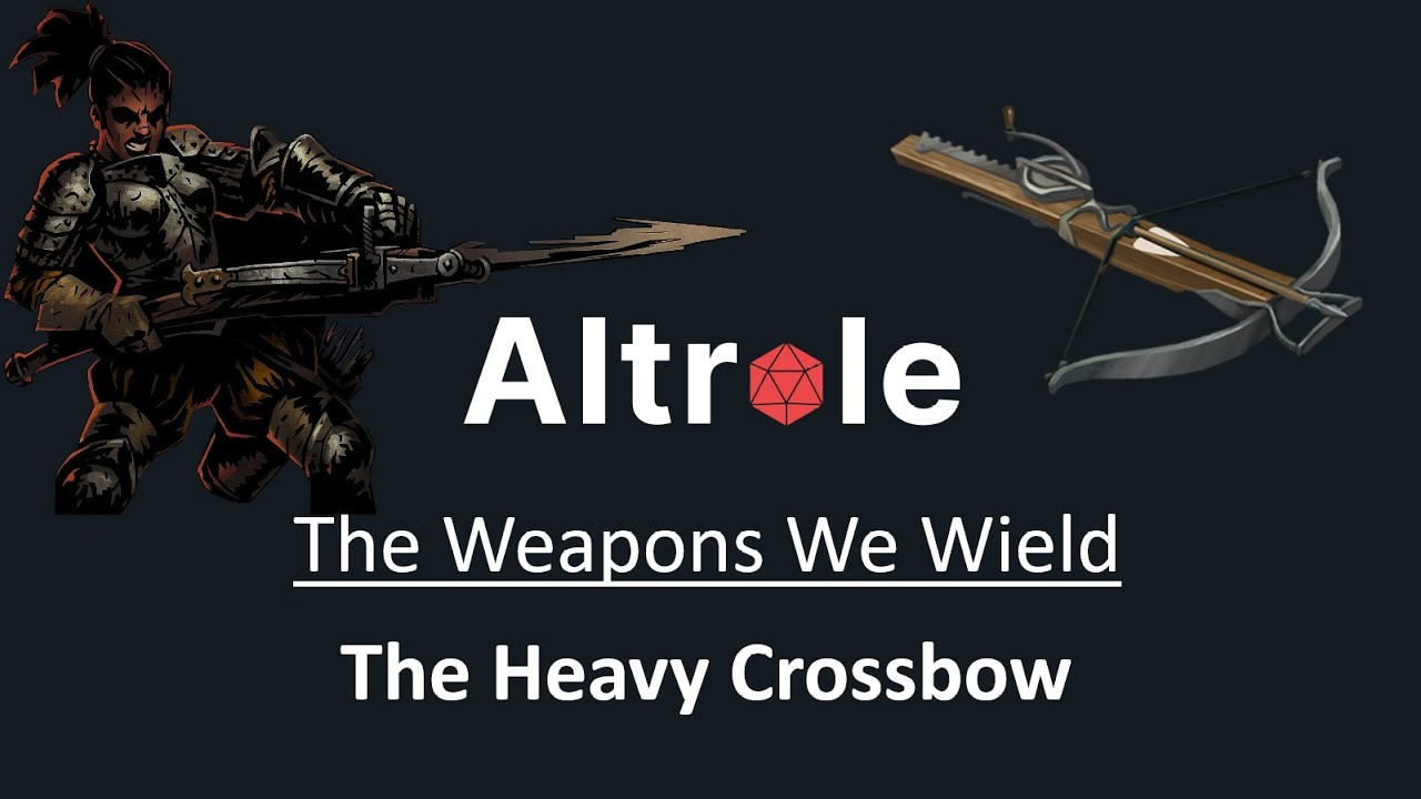 The Heavy Crossbow - The Weapons We Wield in D&D - YouTube