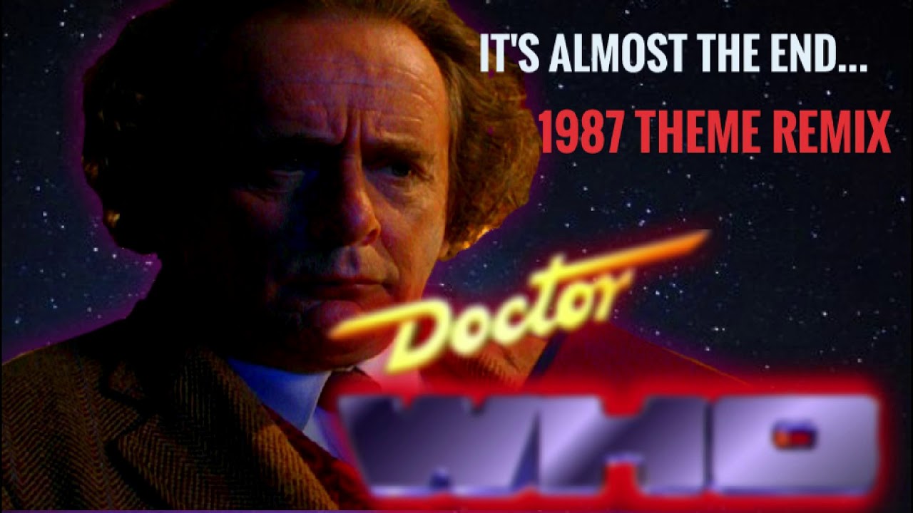 It's Almost The End... 1987 Theme Remix - YouTube