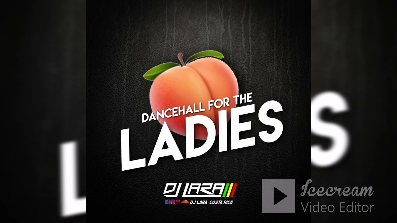 Dj Lara Costa Rica Dancehall for the Ladies - YouTube