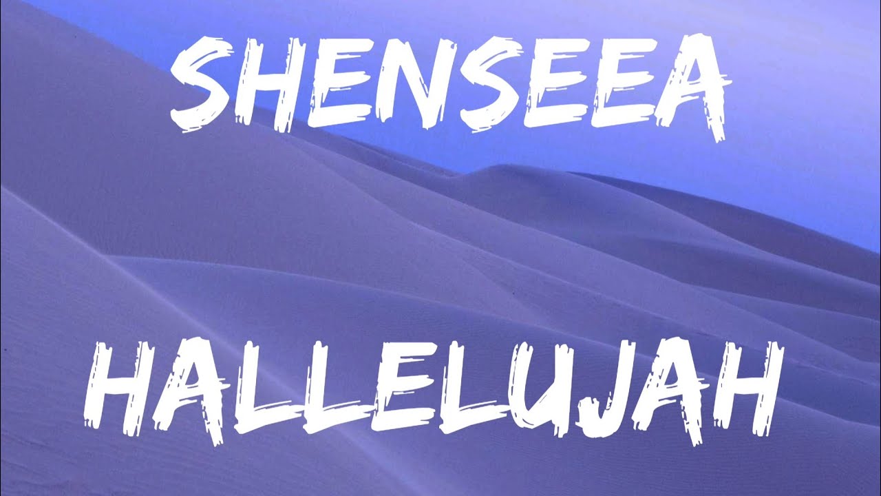 Shenseea -Hallelujah -lyrics - YouTube