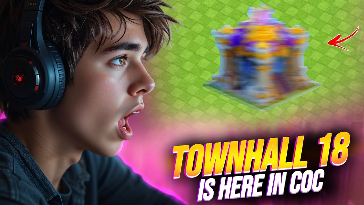 Townhall 18 is Finally Here in Clash of Clans 🔥| TH18 New Update! - YouTube