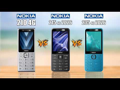 Nokia 210 4G Vs Nokia 215 4G 2026 Vs Nokia 235 4G 2026 Full Specs Compare