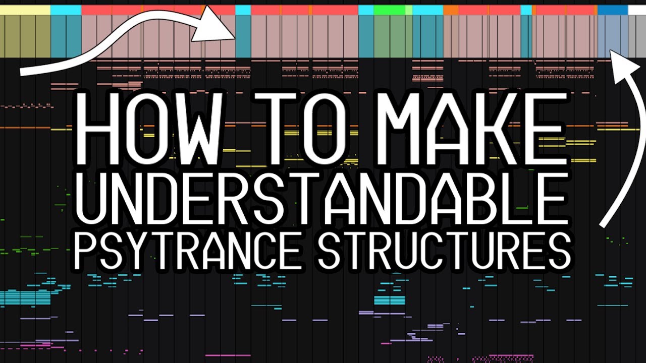 How to make Interesting Yet Understandable Psytrance Tracks! - YouTube
