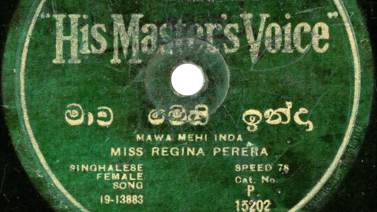 Regina Perera ~ Maawa Mehi Inda (1928) - YouTube