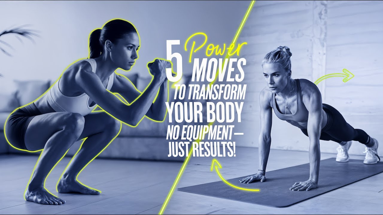 5 at home exercises that will TRANSFORM your body - YouTube