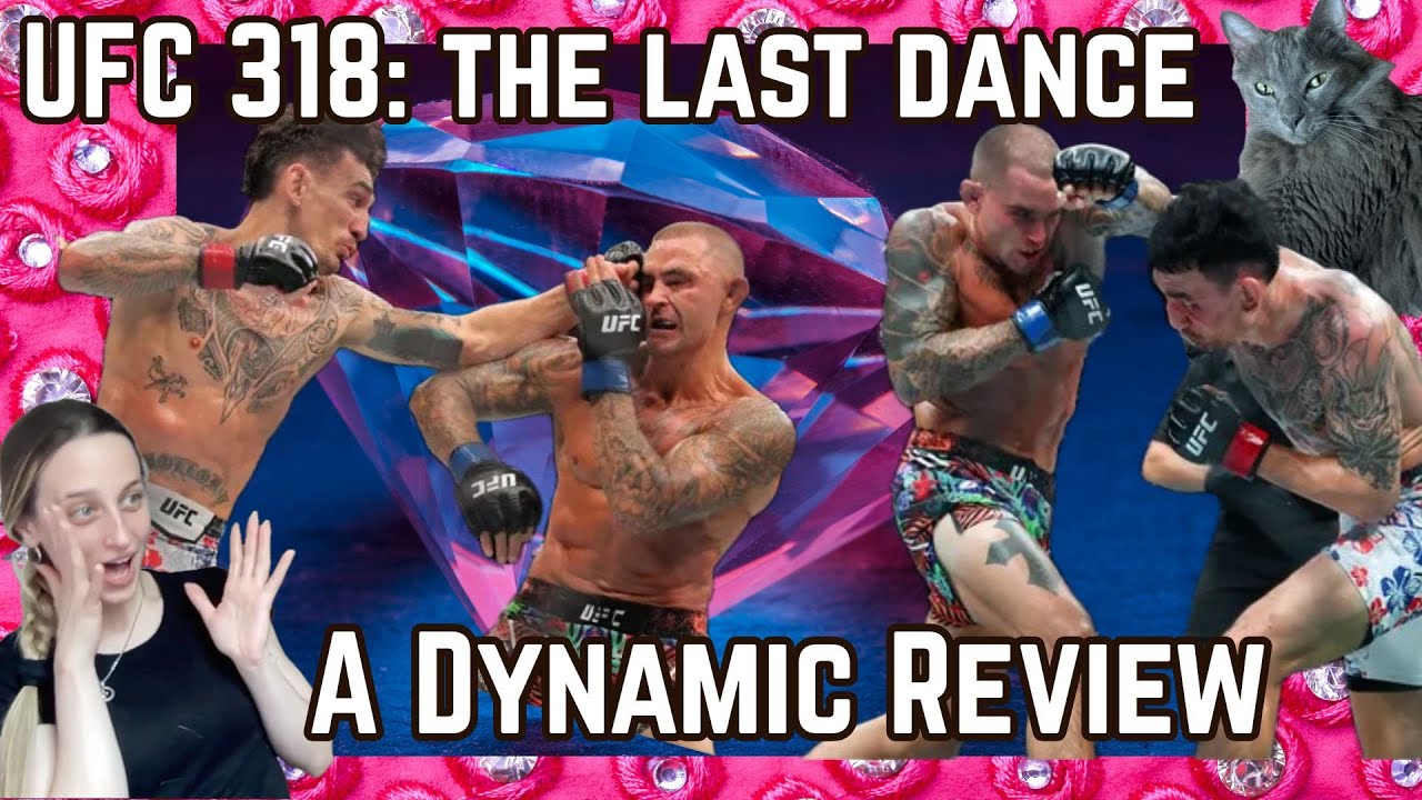 UFC 318 - a dynamic review - The Last Dance - YouTube