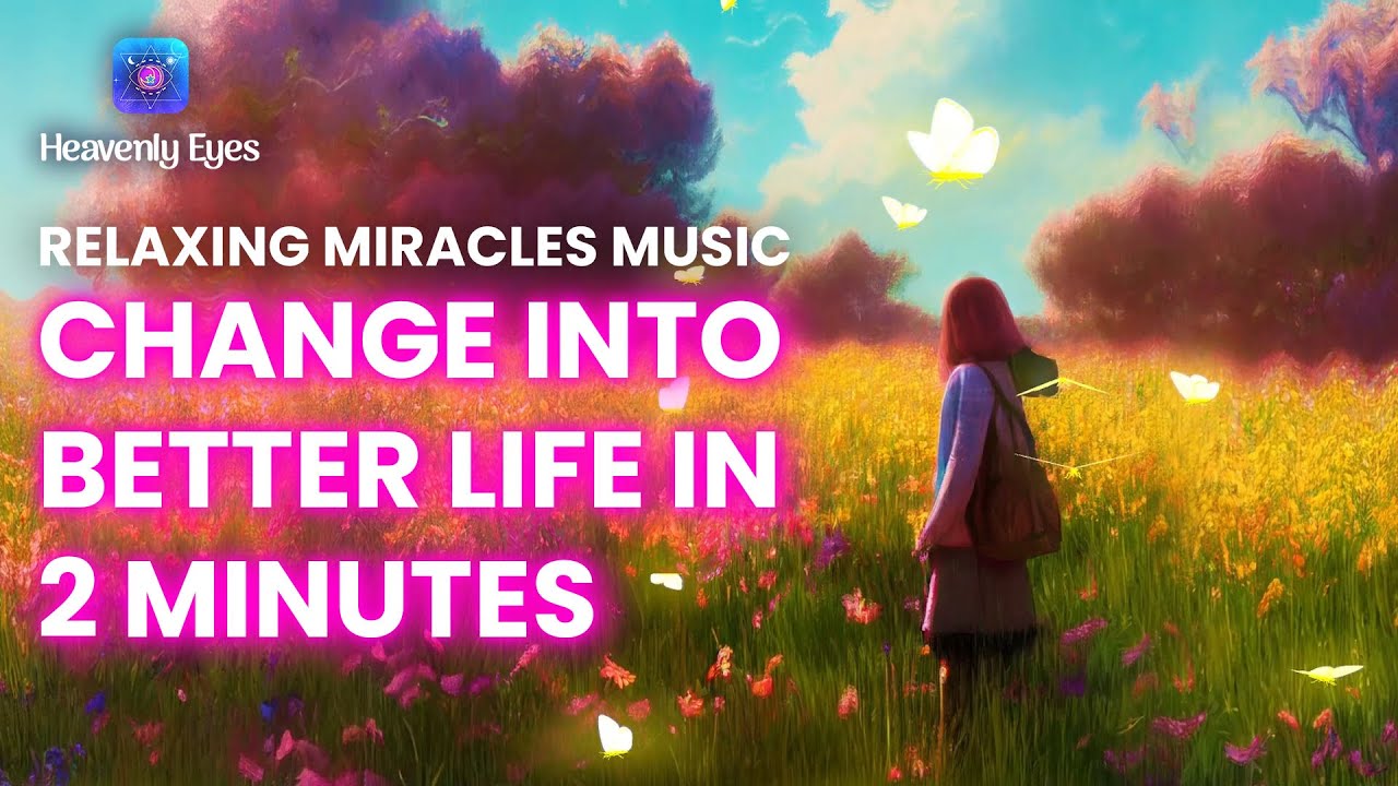 Completely Change Your Life in 2 Minutes - Attract Better Into Your ...