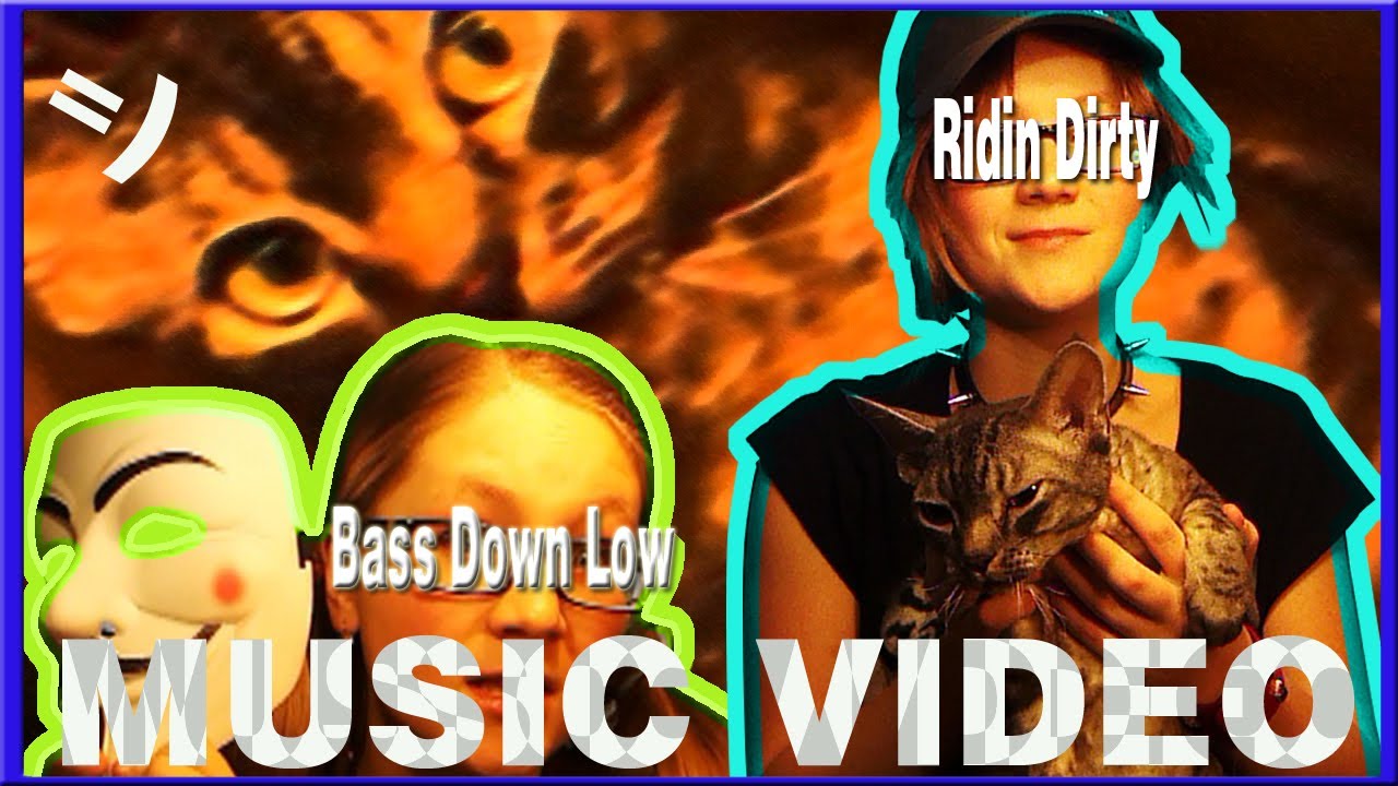 Bass Down Low & Ridin Dirty(Music video) - YouTube