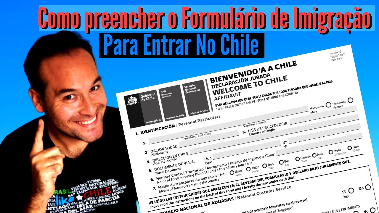 🇨🇱 FORMULÁRIO da IMIGRAÇÃO do CHILE / (CORRETAMENTE 📝 ) - YouTube