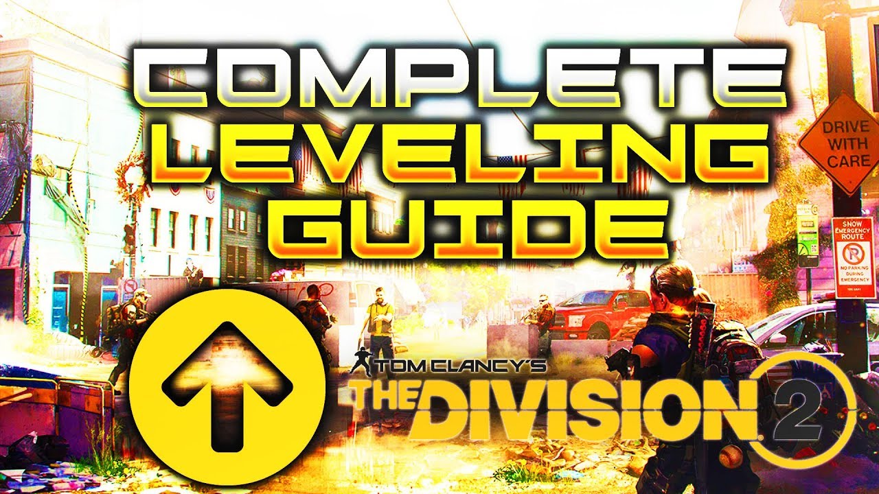 How to Level Up to Level 30 FAST in The Division 2 | The Division 2 ...