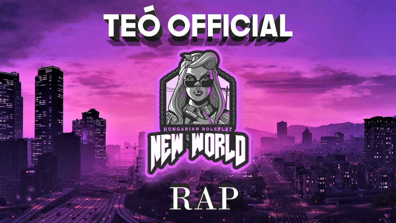 NEW WORLD RP SZERVER ( HIVATALOS BETÖLTŐ ZENE ) - YouTube