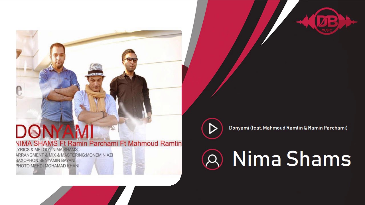 Nima Shams - Donyami (feat. Mahmoud Ramtin & Ramin Parchami) | OFFICIAL ...