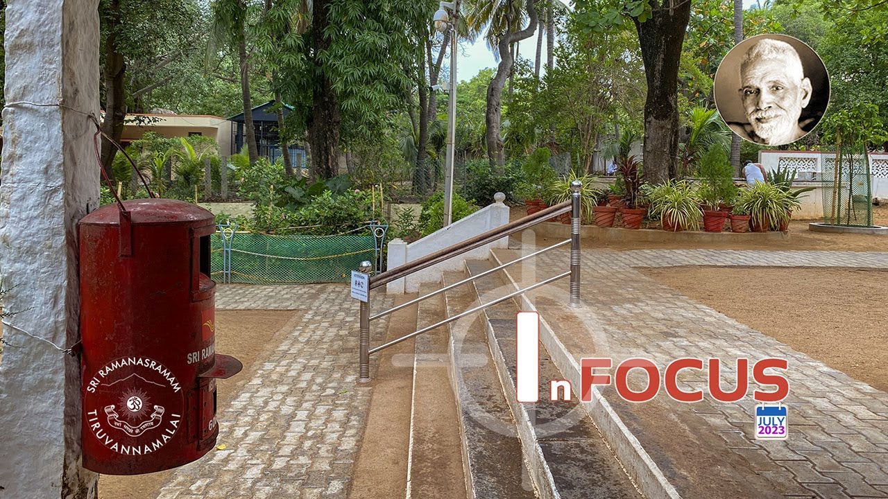 IN FOCUS - This Month at Sri Ramana Maharshi Ashram (SRI RAMANASRAMAM ...