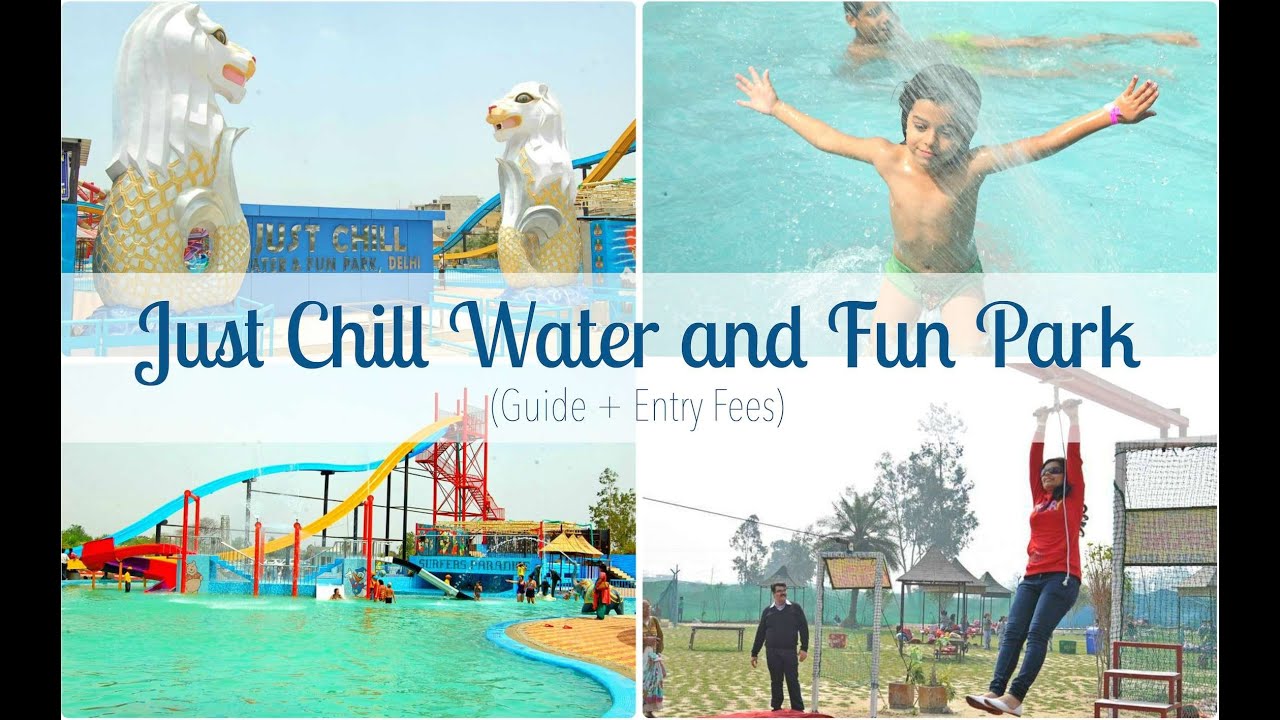 Just Chill Water Park Explore | Amusement Part | Enjoyment - YouTube