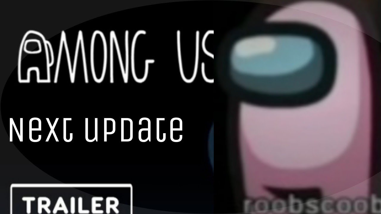 Among us next update trailer 🥳😆 - YouTube