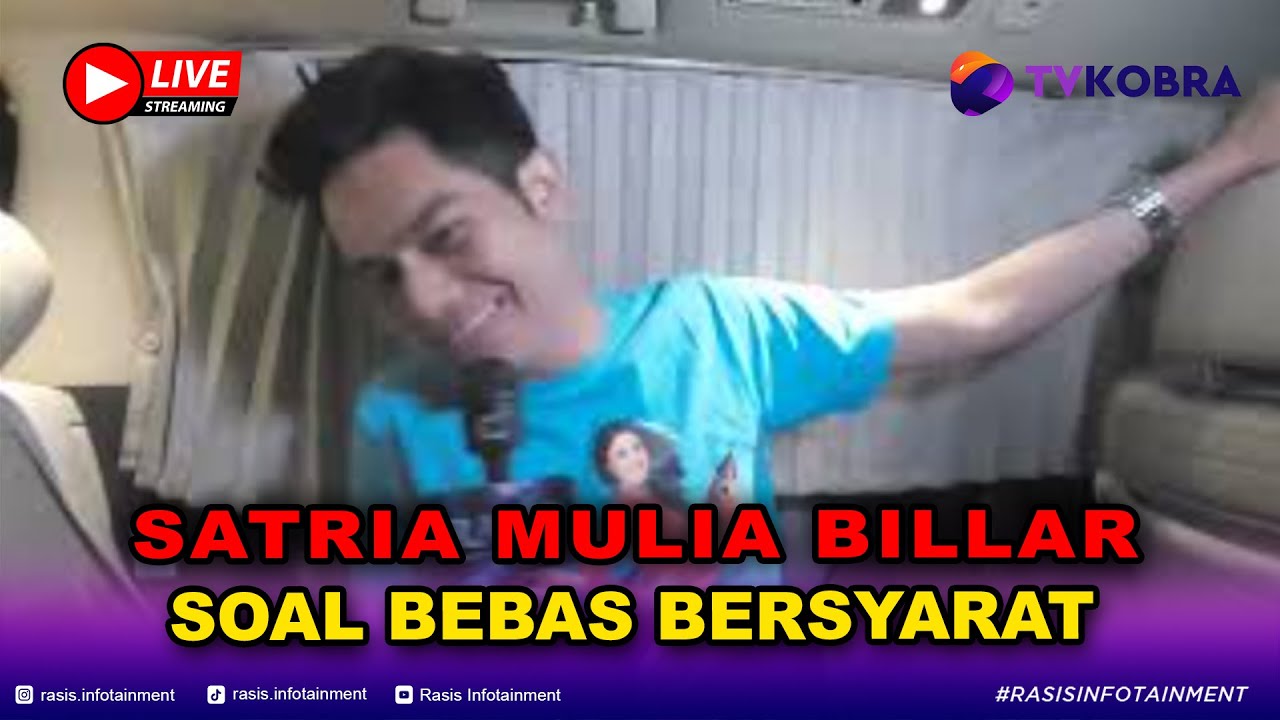 🔴 LIVE SATRIA MULIA SOAL KEBEBASAN RIZKY BILLAR - YouTube