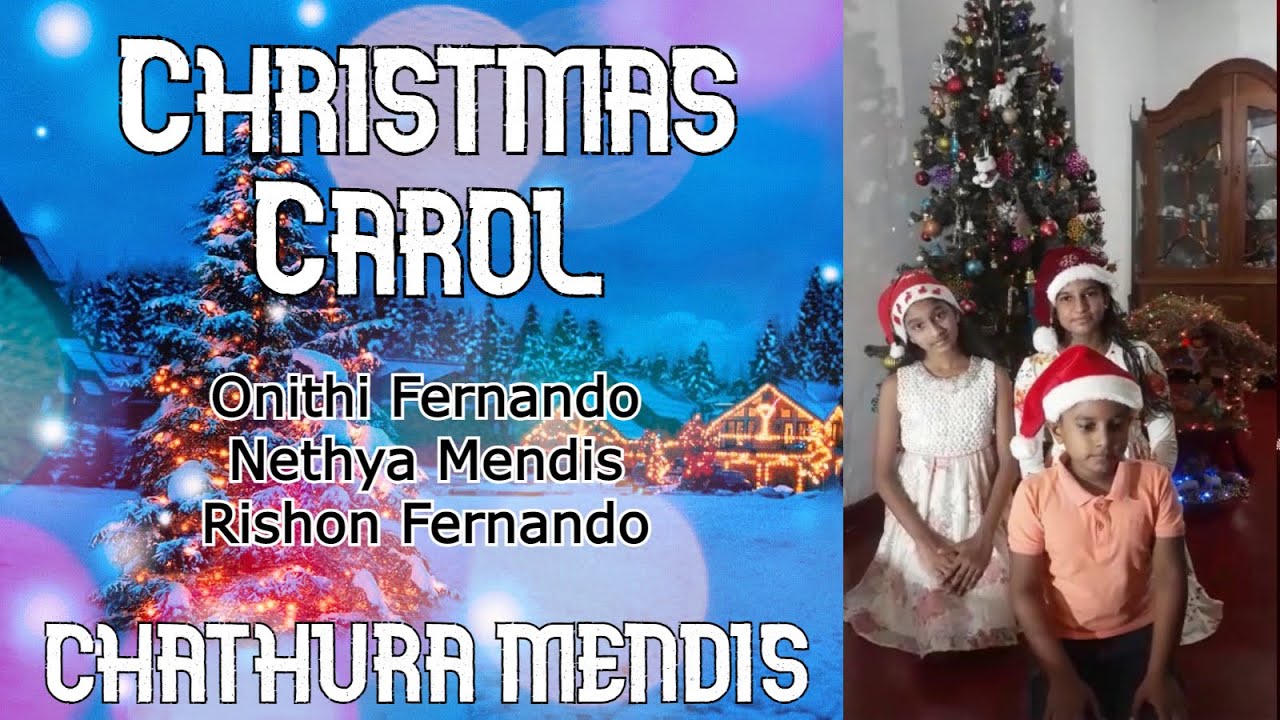 Christmas Carol Sinhala And English | Chathura Mendis | @Harith Fernando - YouTube