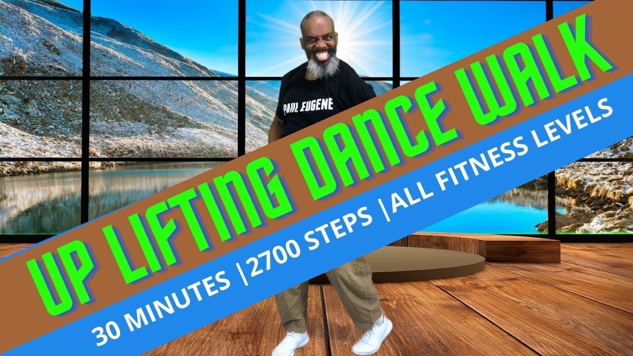 Up Lifting Inspiring Low Impact Dance Walk Workout | 30 Minutes | 2700 ...