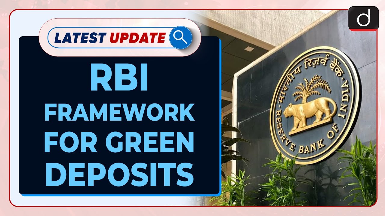 RBI Framework For Green Deposits: Latest update | Drishti IAS English ...