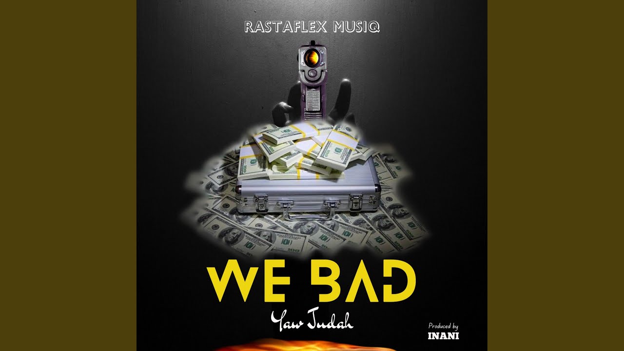We Bad - YouTube