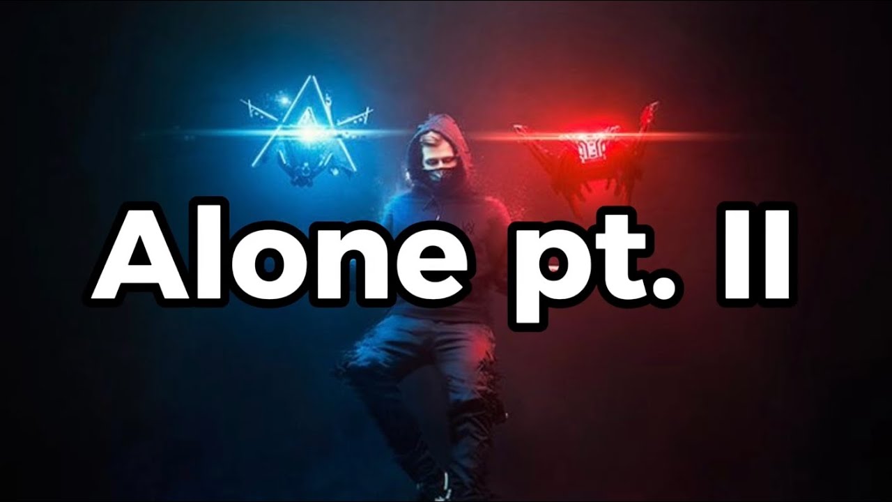 Alone pt. II - Alan Walker (Lyrics) - YouTube