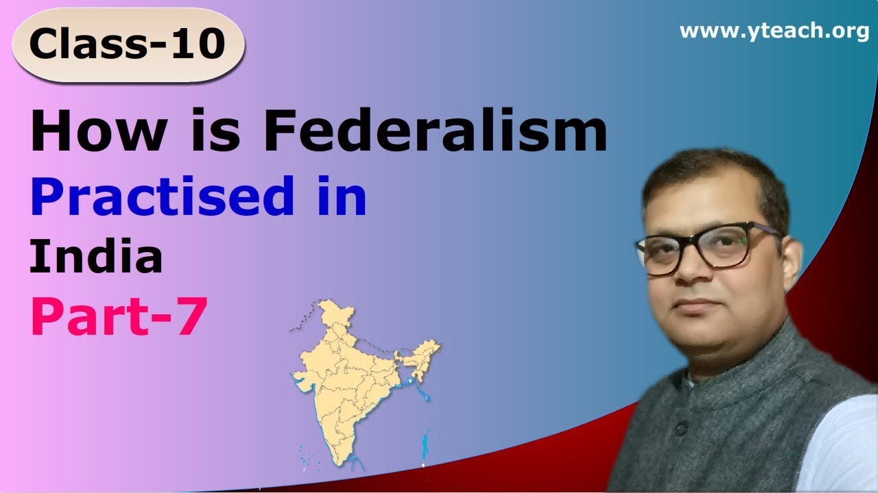 Class-10 | Political Science | CH- 2 | Federalism | How is federalism ...