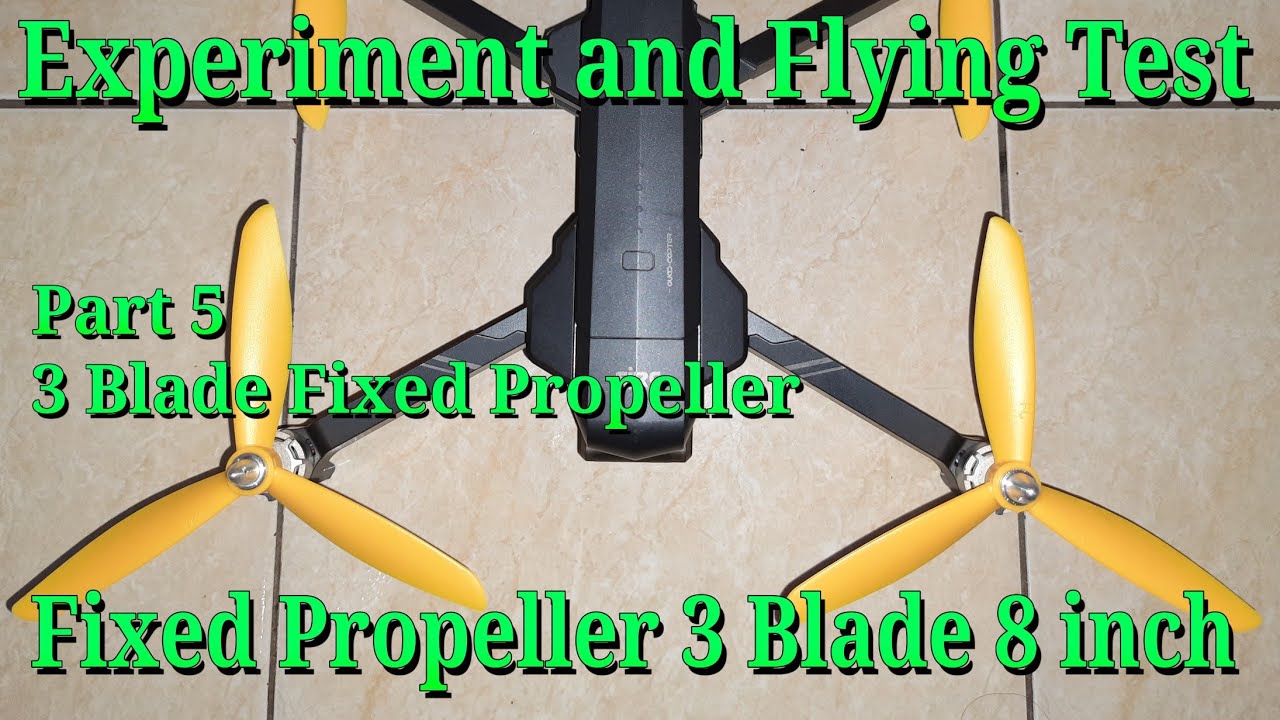 Part 5 : EX-MOD Fixed Propeller 7 inch 3 Blade - YouTube