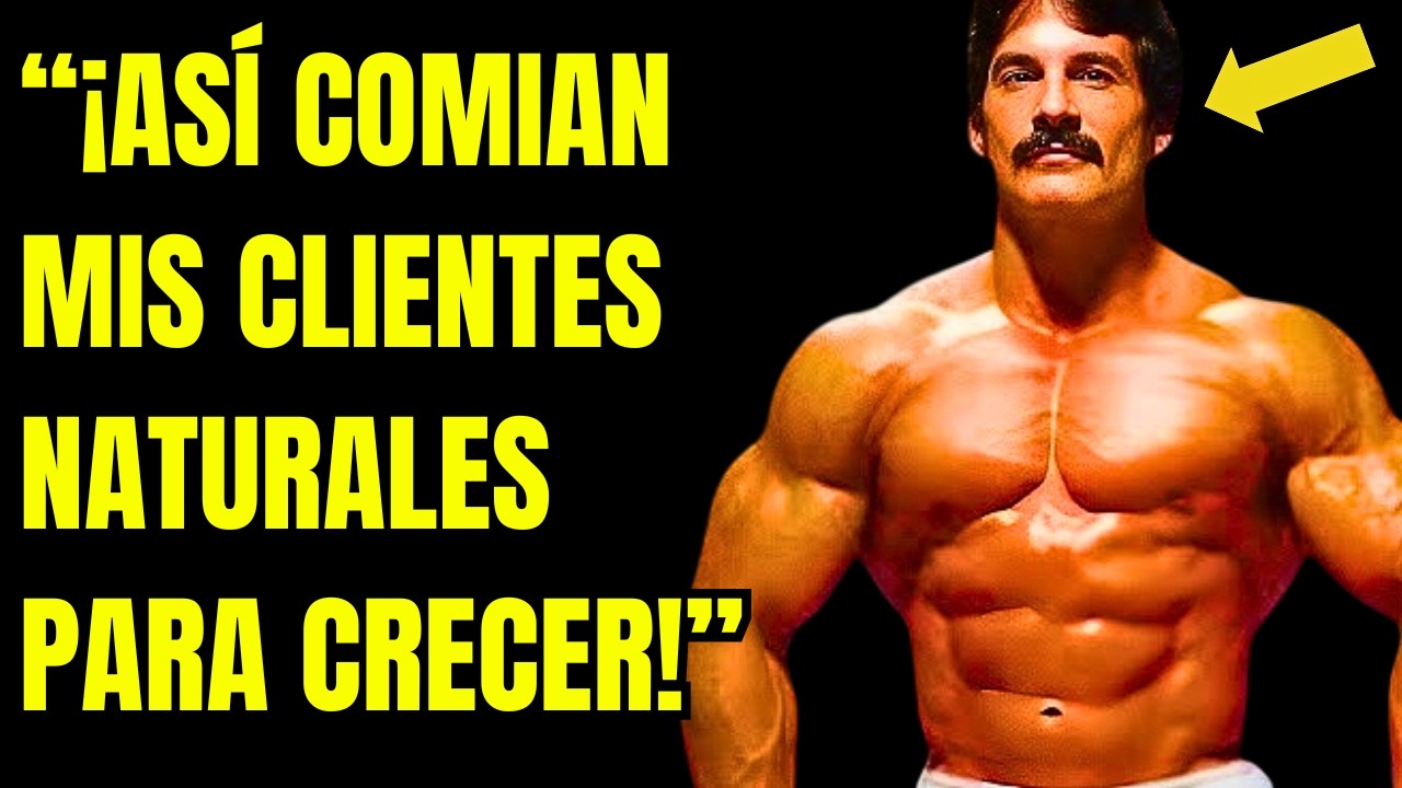 💡MIKE MENTZER: la DIETA PERFECTA NATURAL: ASÍ COMÍAN mis CLIENTES para ...