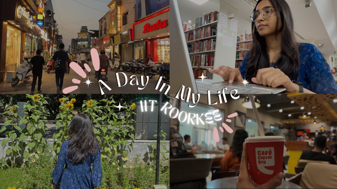 A day in my Life: IIT Roorkee 🤗! - YouTube
